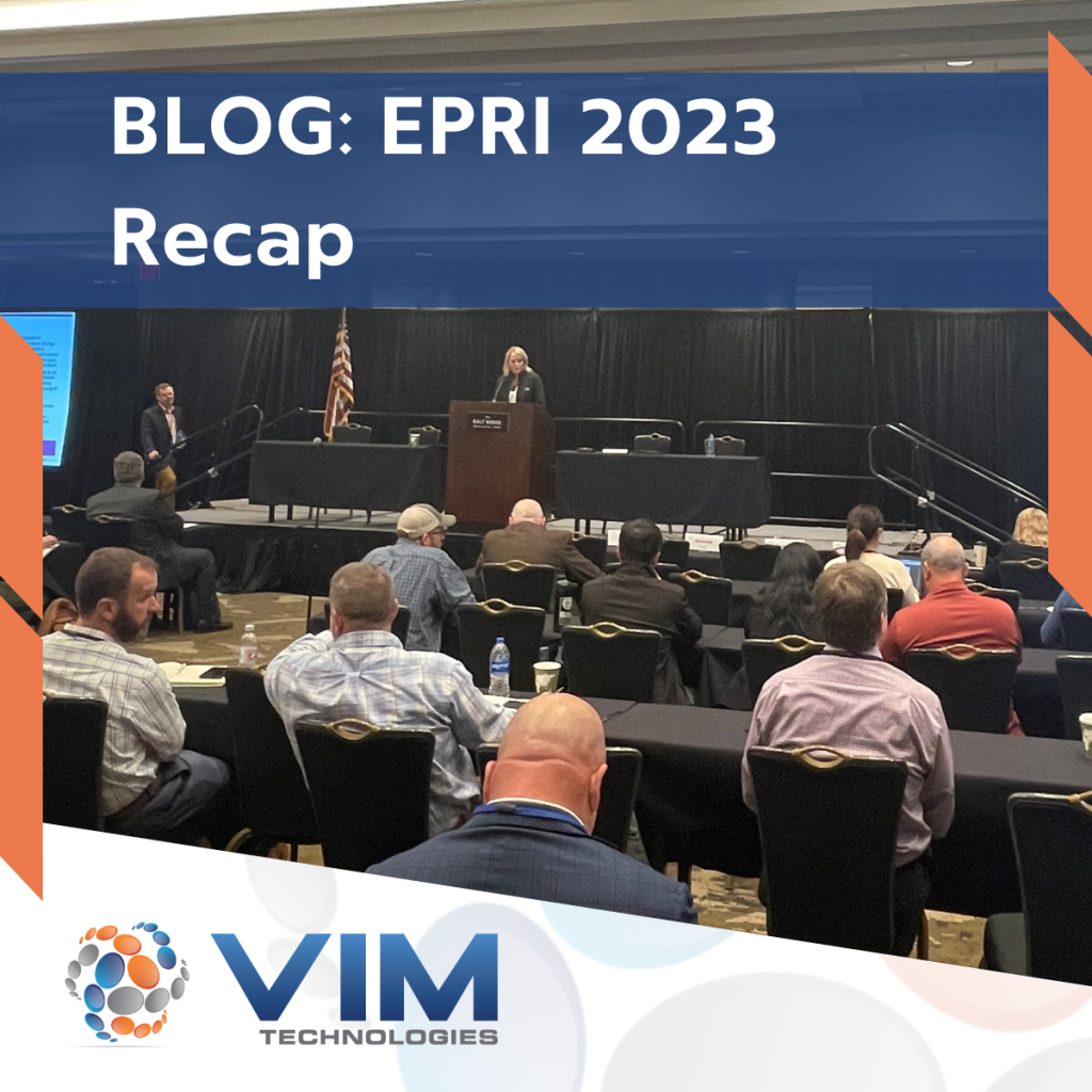 EPRI 2023 Recap - VIM Technologies