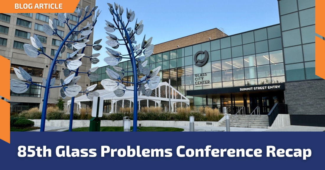 85th Glass Problems Conference Recap - VIM Technologies